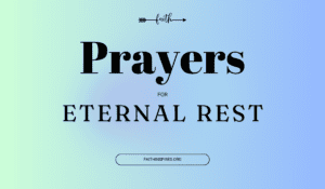 Catholic Prayers For Eternal Rest (Full List & Guide) - Faith Inspires