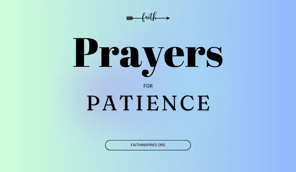 Catholic Prayers For Patience (Full List & Guide) - Faith Inspires