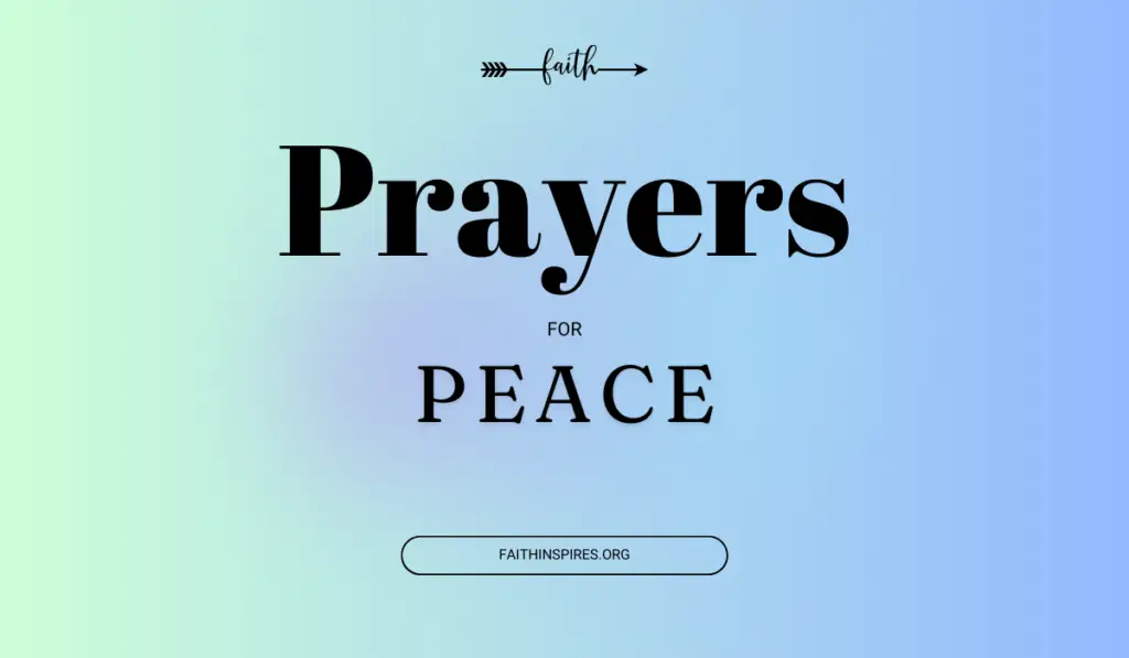 Catholic Prayers For Peace (Full List & Guide) - Faith Inspires